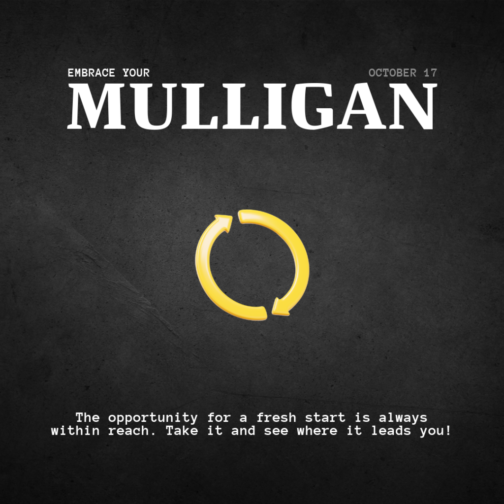 Embrace Your Mulligan: The Power of New Beginnings – Specializing in ...
